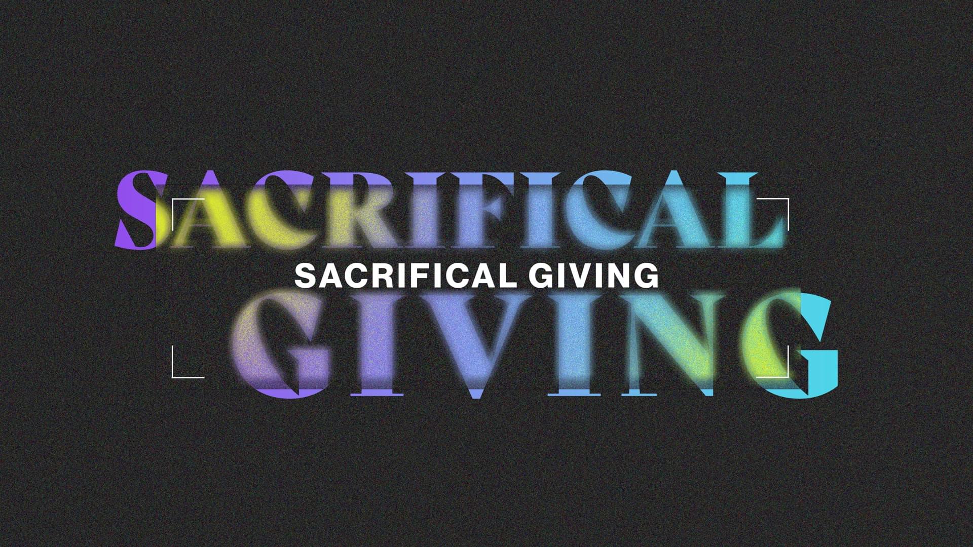 Sacrificial Giving | Visual Revival