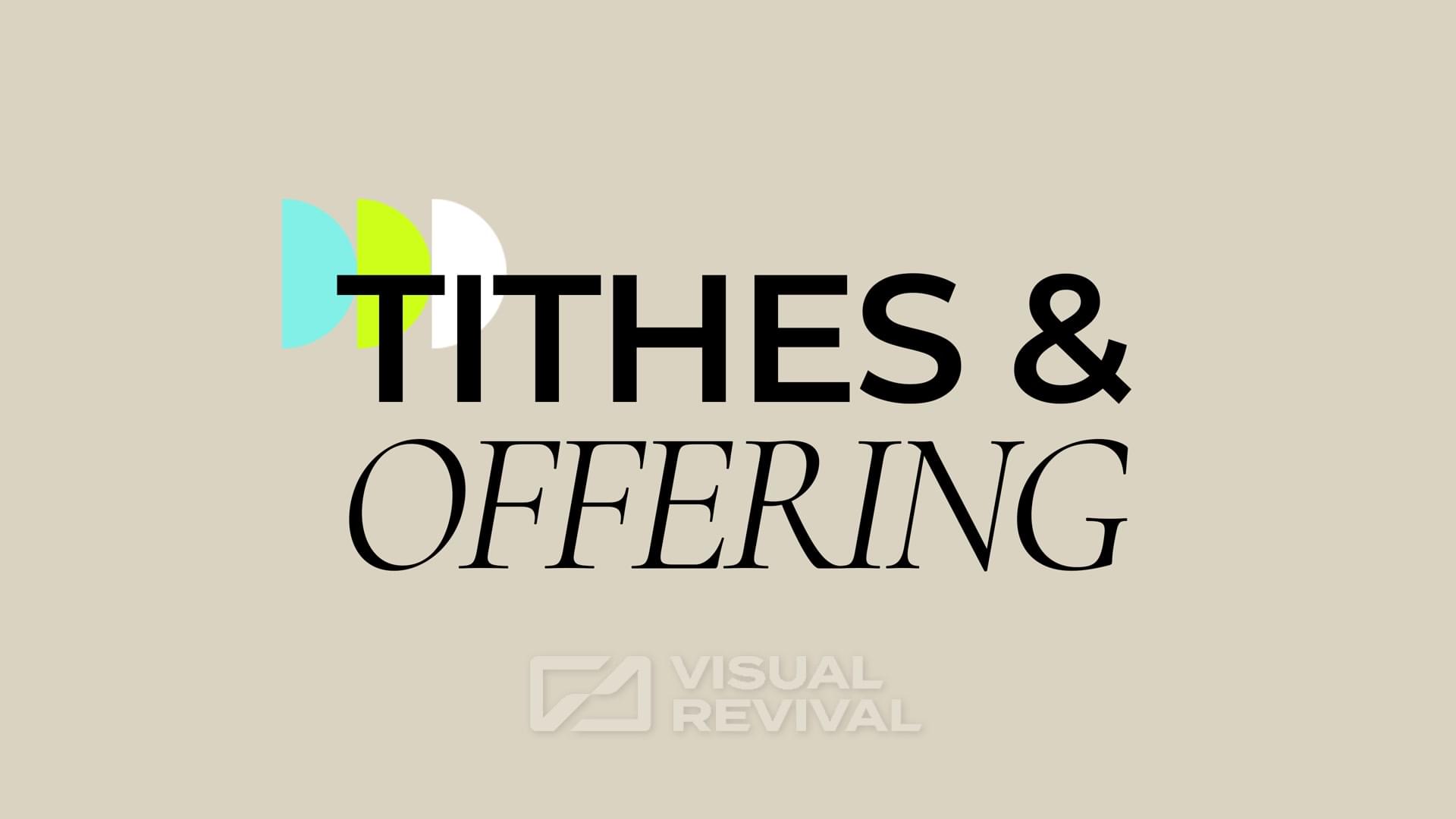 Tithes And Offering Sermon Title - Main Title | Visual Revival