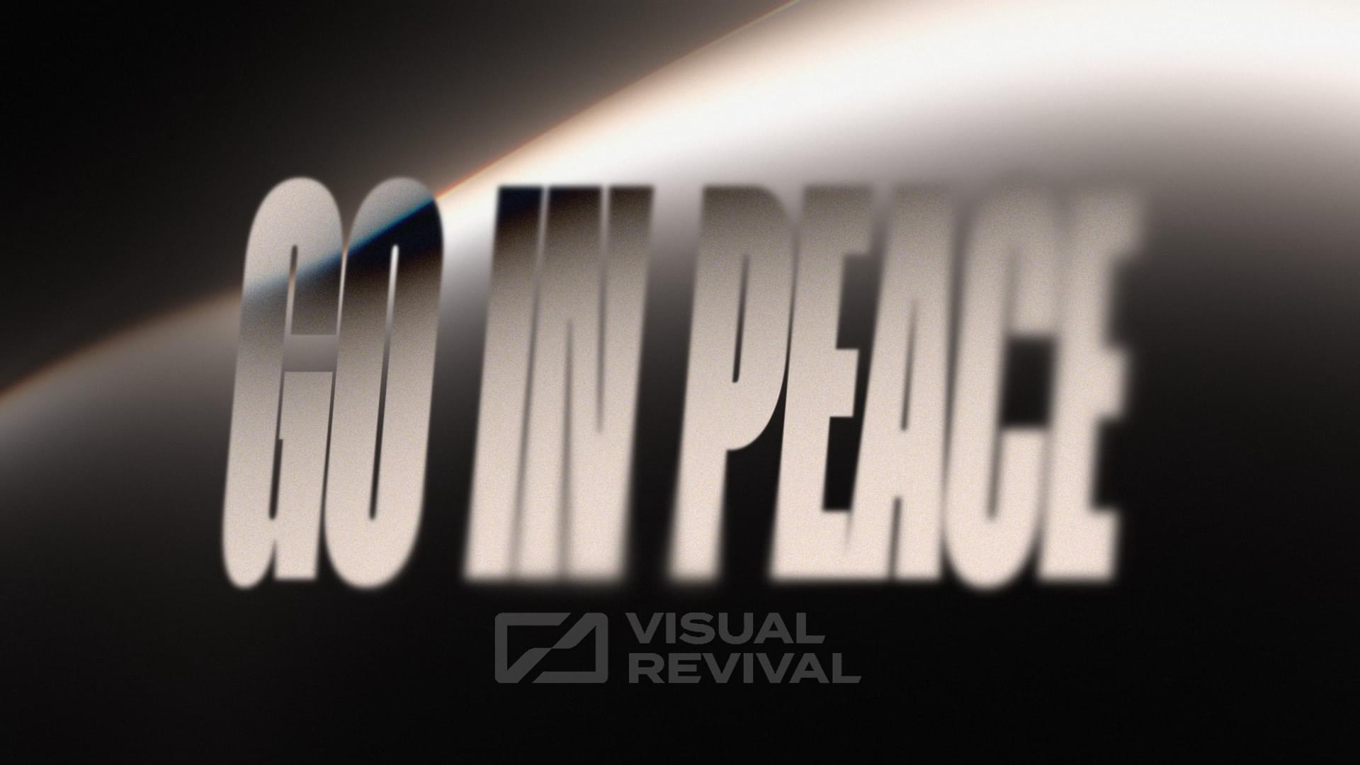 Holy Ghost Title Slide - Go In Peace | Visual Revival