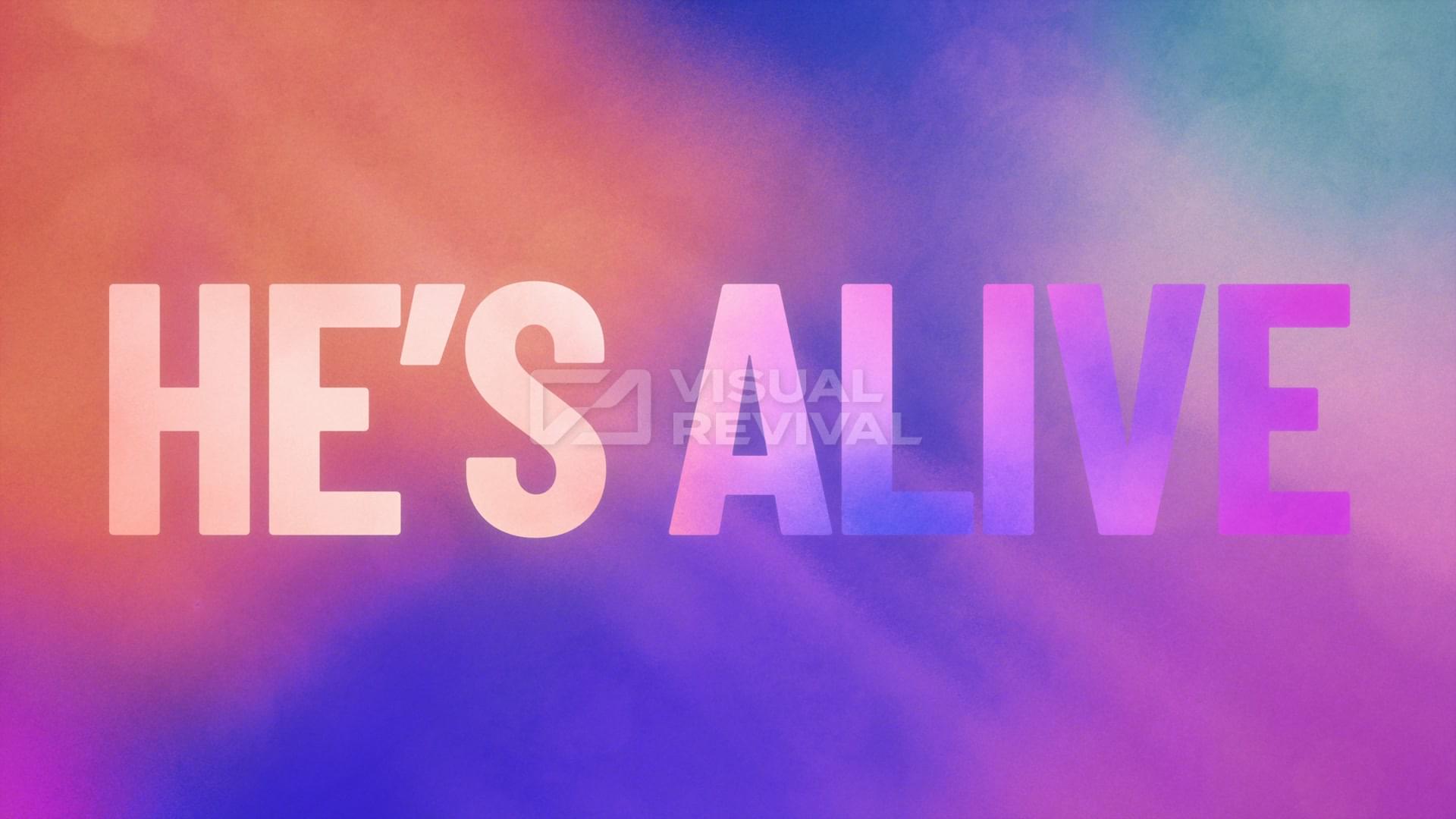 Exaltations Still - He's Alive 05 | Visual Revival