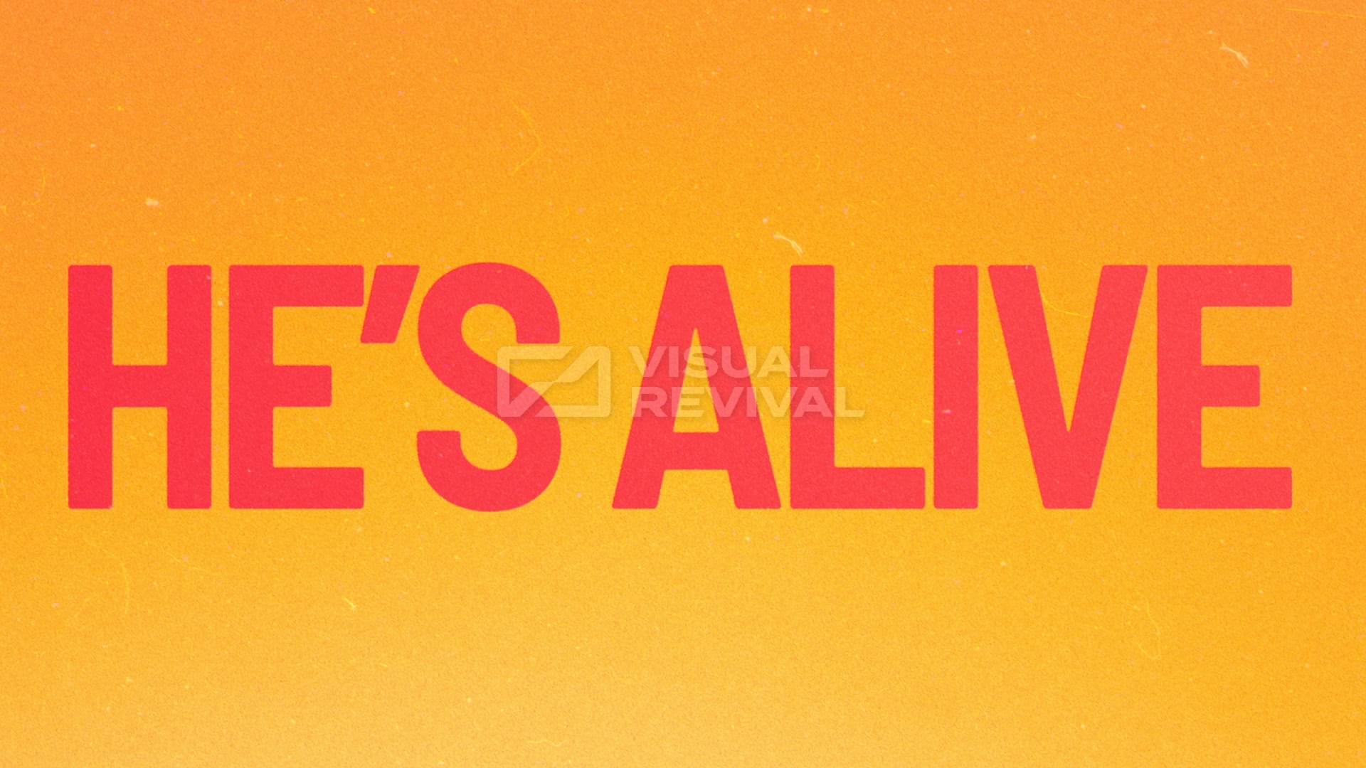 Exaltations Still - He's Alive 07 | Visual Revival