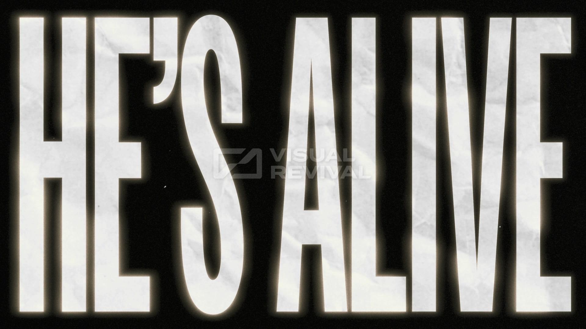Exaltations Still - He's Alive 08 | Visual Revival