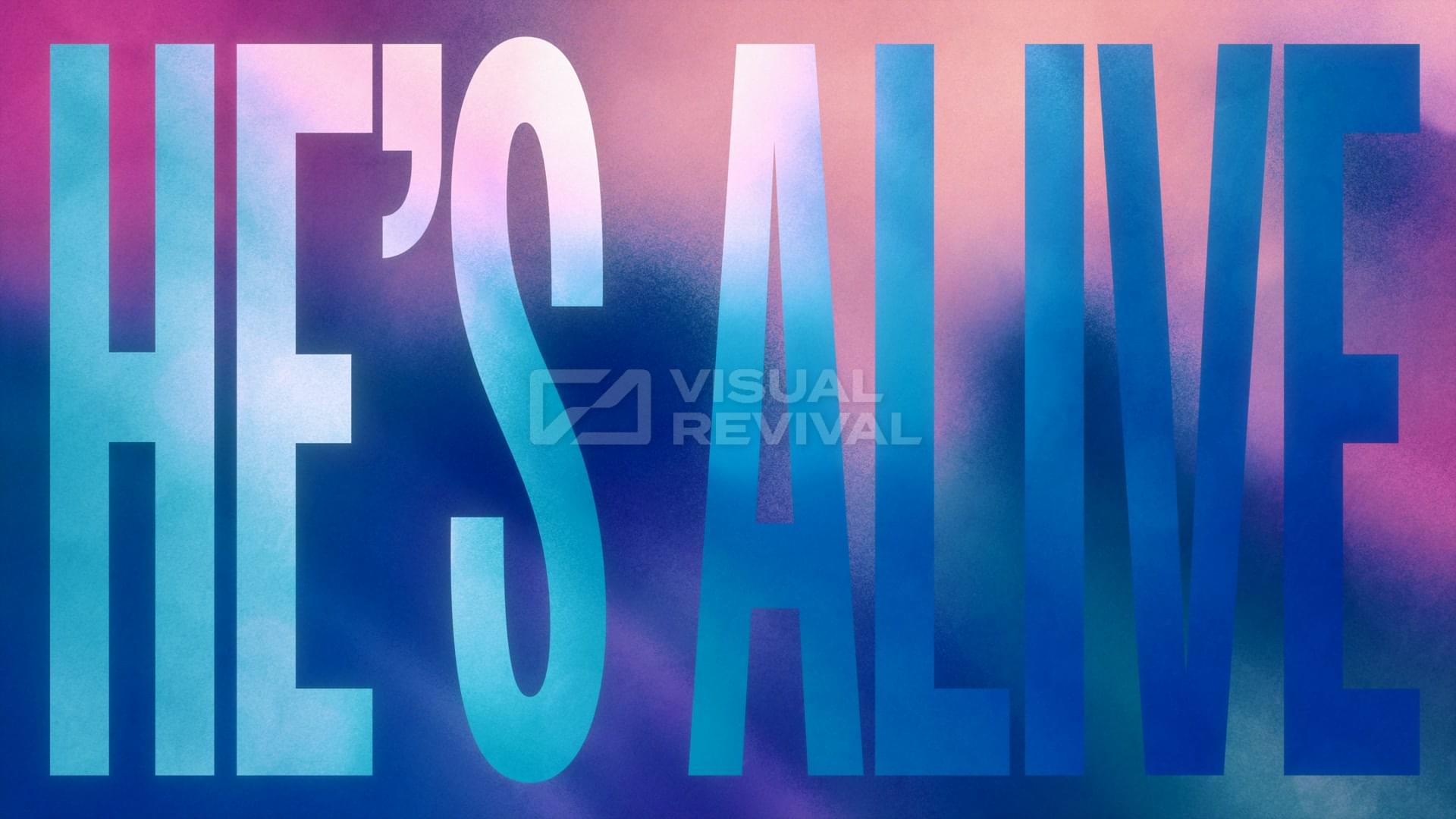 Exaltations Still - He's Alive 11 | Visual Revival