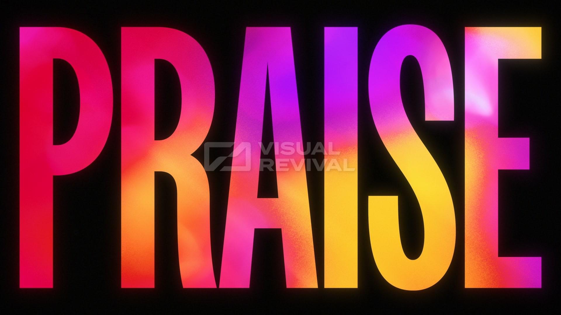 Exaltations Still - Praise 10 | Visual Revival