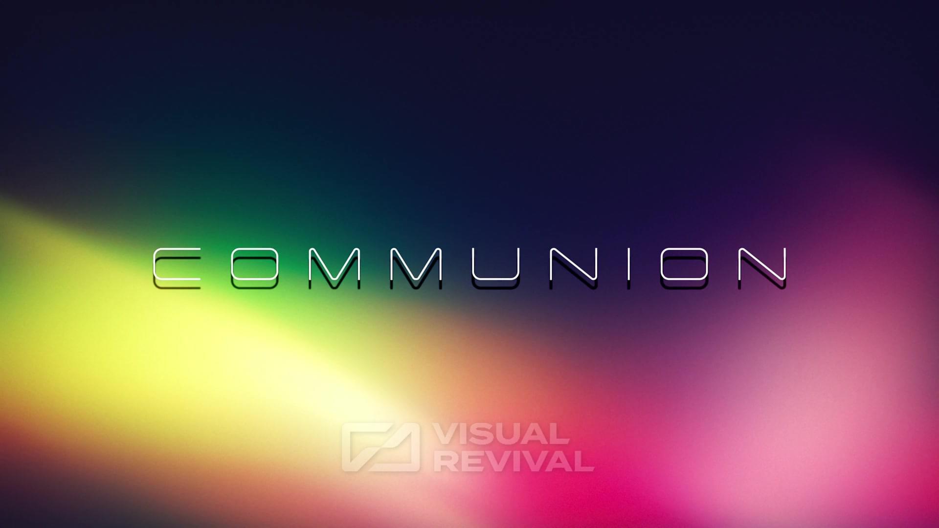 Dancing Light Title Slide - Communion | Visual Revival