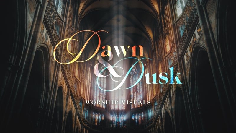 Dawn & Dusk | Visual Revival