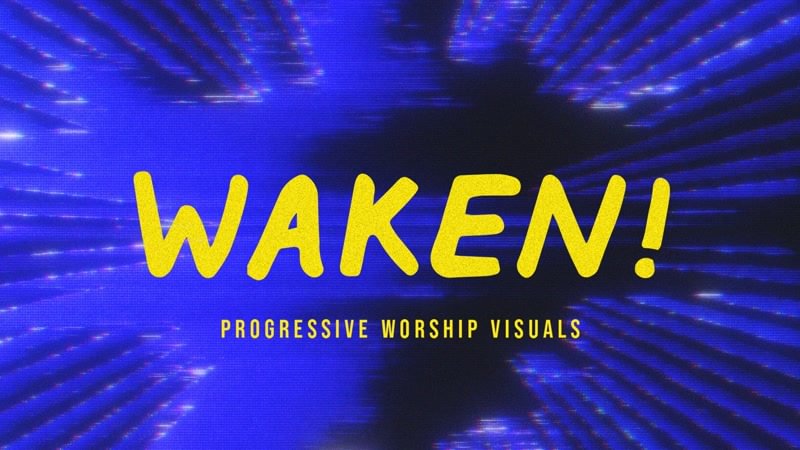 Waken | Visual Revival