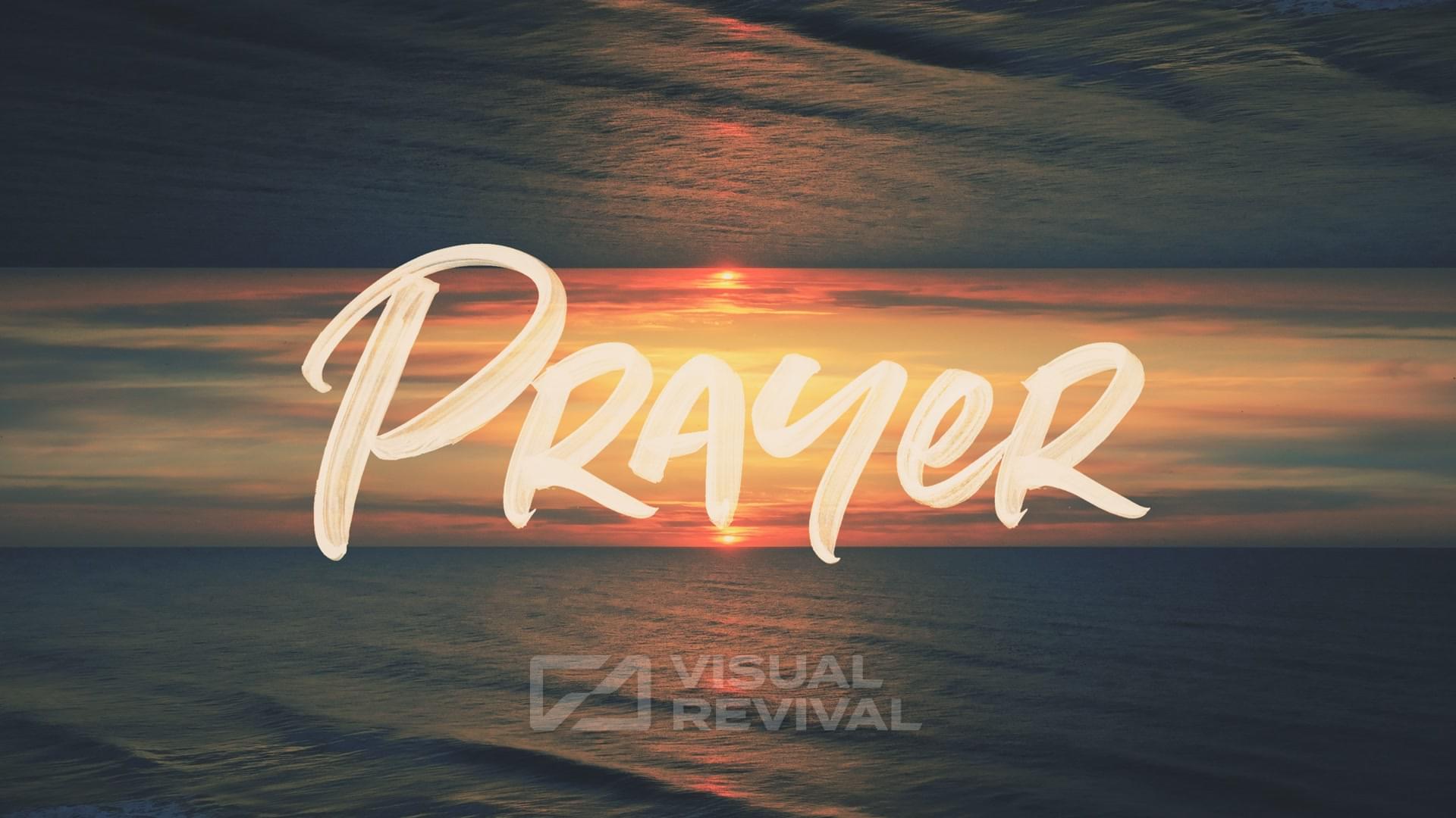 Sunrise Ocean Remix Title Slide - Prayer | Visual Revival