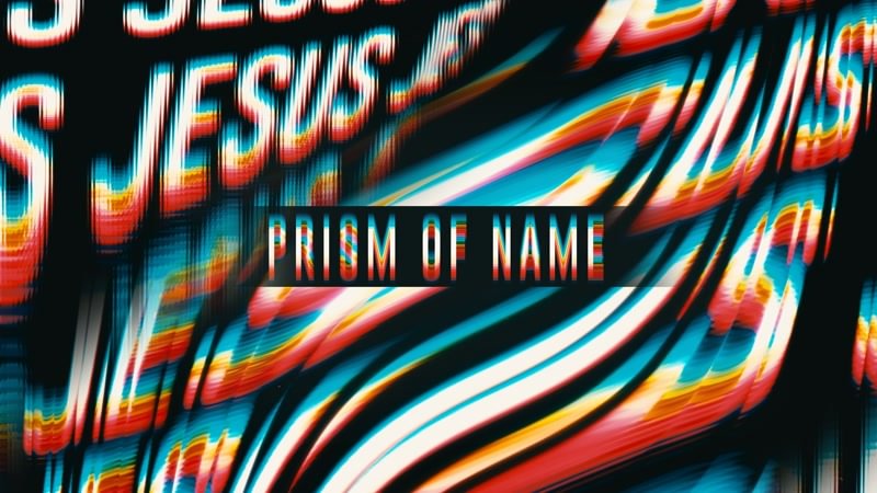 Prism Of Name | Visual Revival