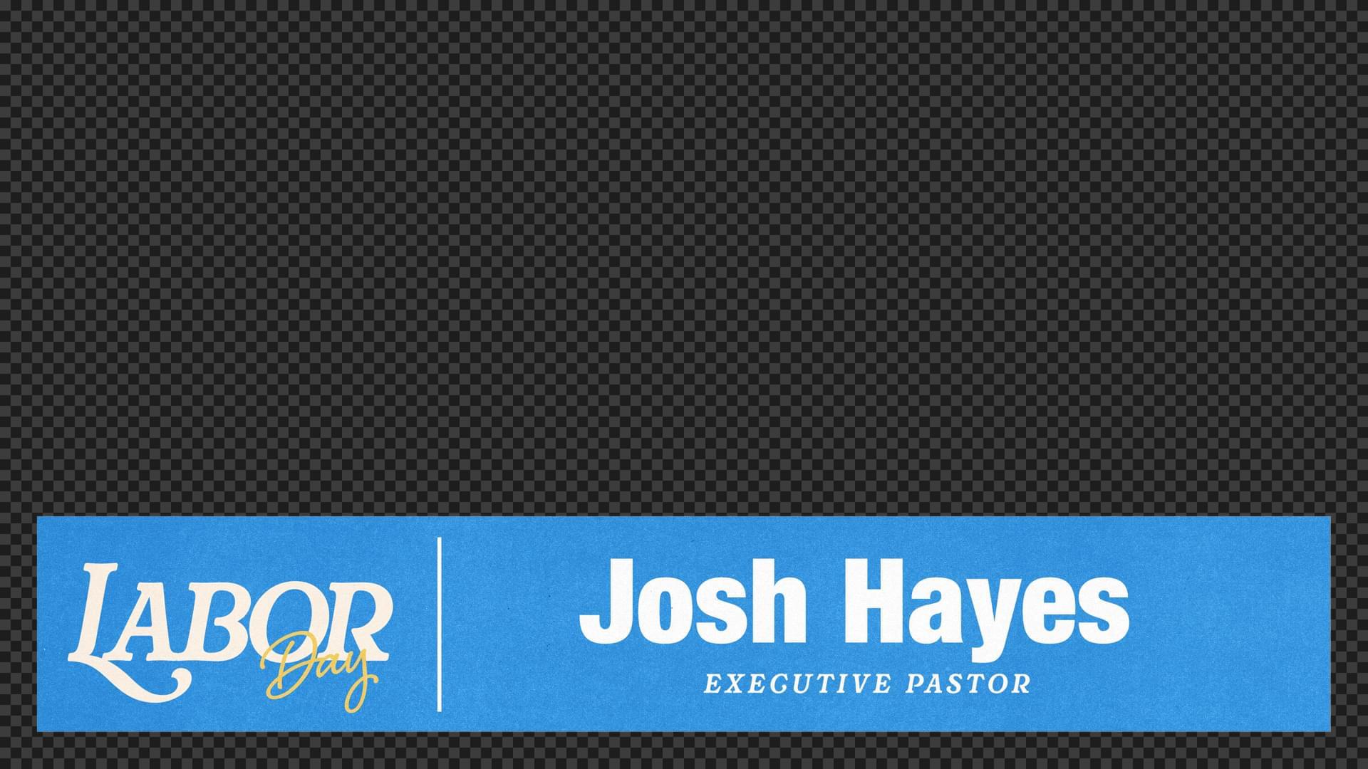 Labor Day Lower Third - Name Tag & Title | Visual Revival