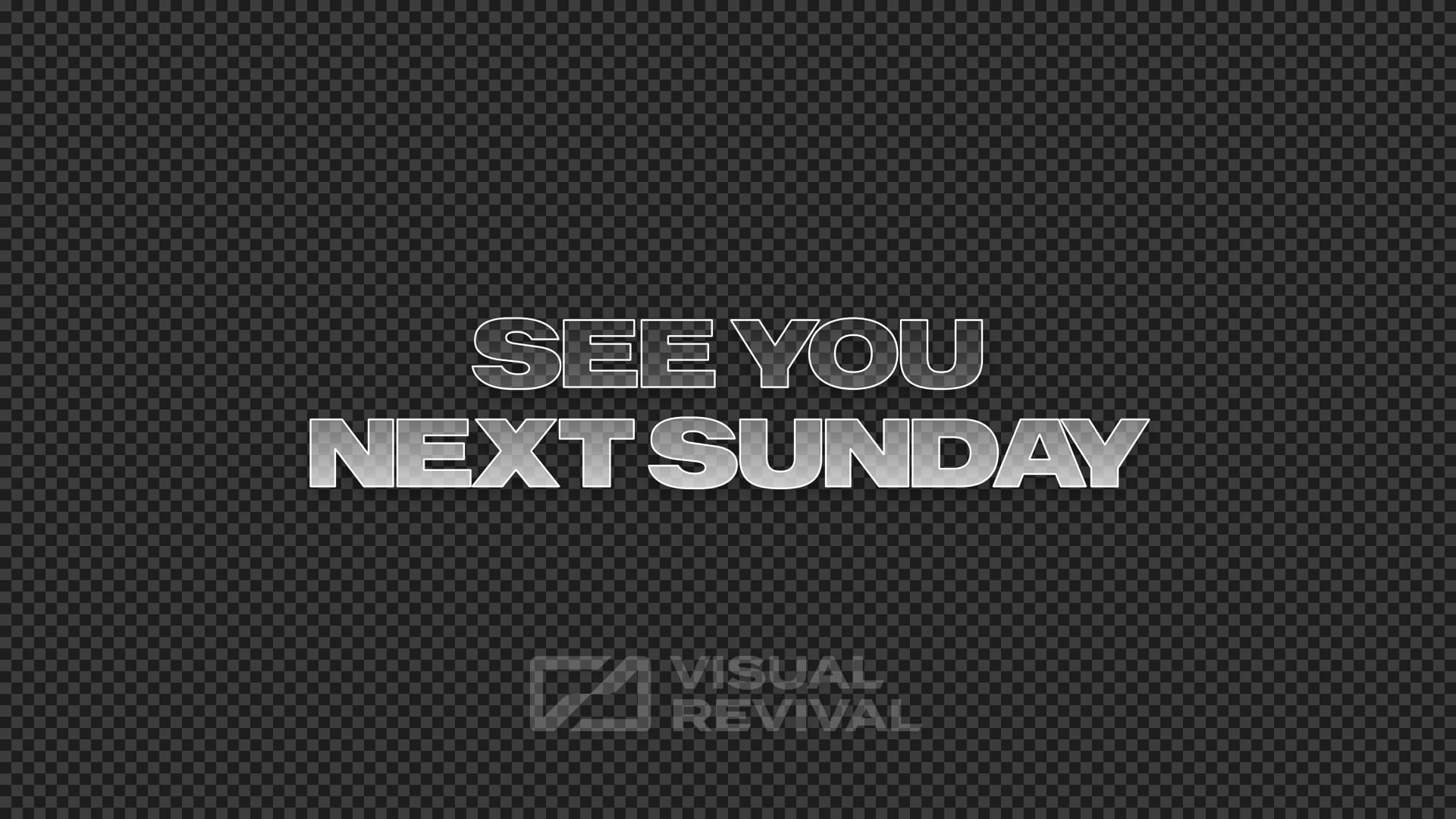 Thermal Title Overlay - See You Next Sunday | Visual Revival