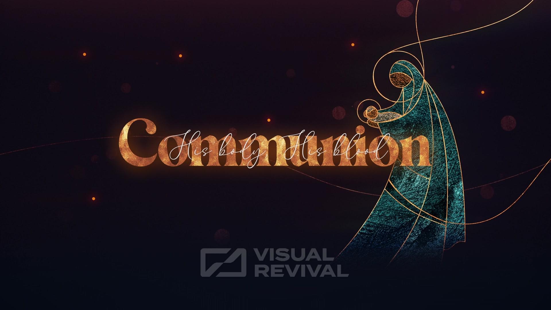 Christmas Figures Title Slide - Communion | Visual Revival
