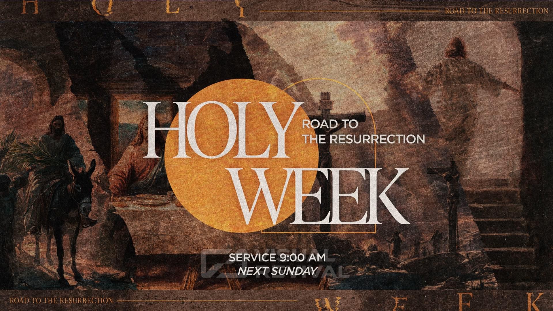 Holy Week Ministry Graphic & Info | Visual Revival